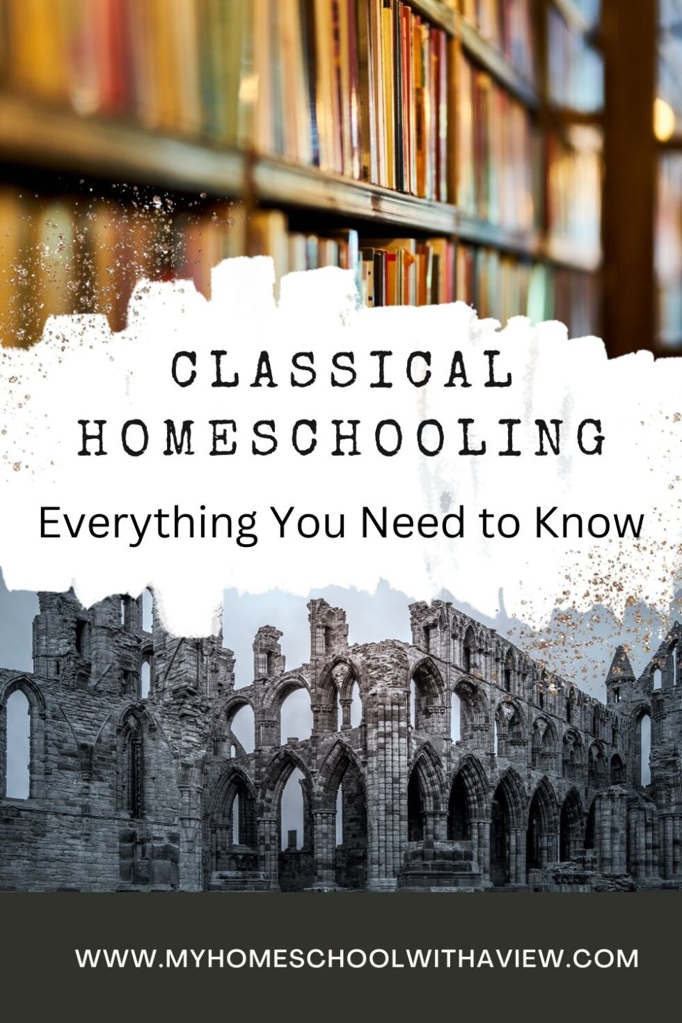 What You Need to Know About the Classical Homeschooling Method - My ...
